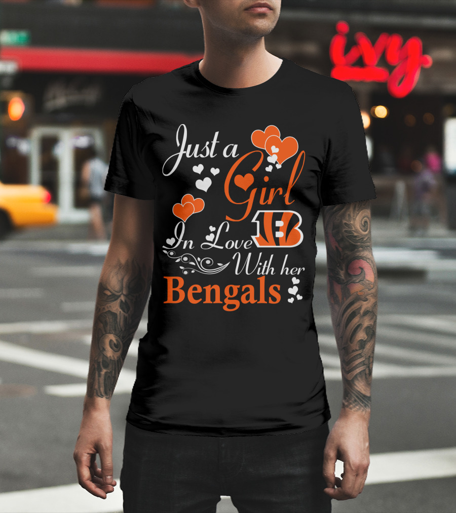 Just A Girl In Love With Her Cincinnati Bengals T-Shirt