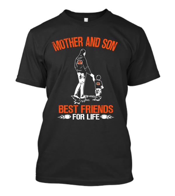 Cincinnati Bengals Mother And Son Best Friends For Life T-Shirt