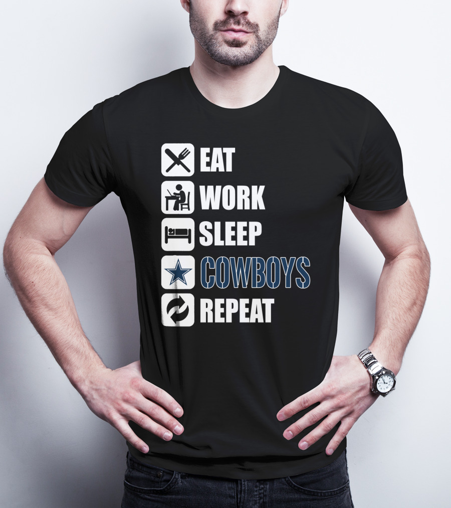 Eat Work Sleep Cowboys Repeat T-Shirt