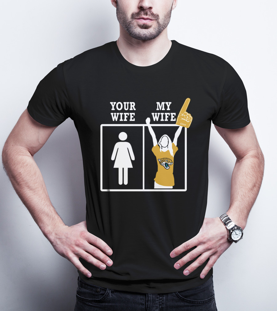 Your Wife My Wife Jacksonville Jaguars Fan Foam Finger T-Shirt