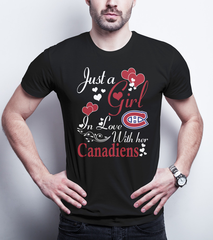 Just A Girl In Love With Her Montreal Canadiens T-Shirt