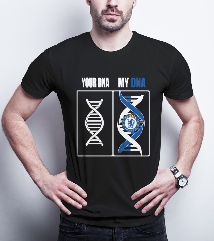 Your Dna My Dna Chelsea Football Club T-Shirt