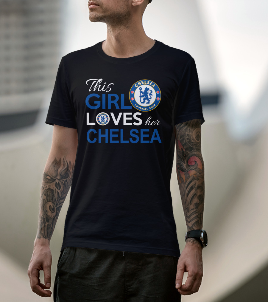 This Girl Loves Her Chelsea Football Club T-Shirt